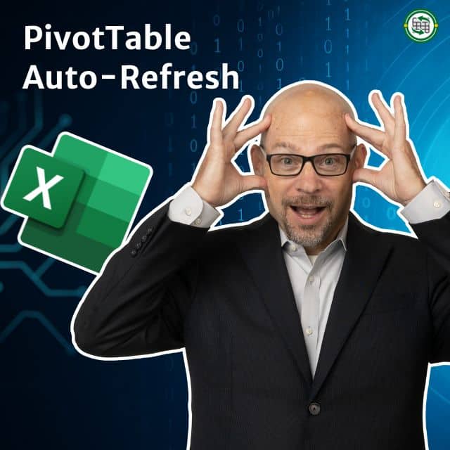 PivotTable Auto Refresh - Excel University