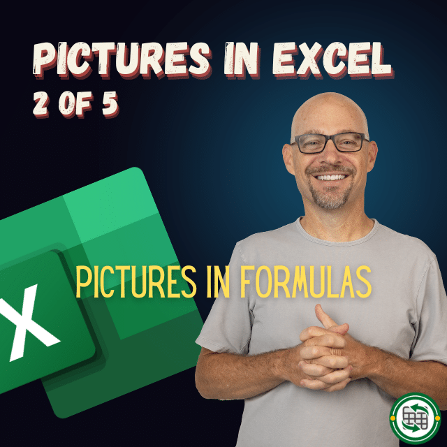 Pictures in Excel 2: Pictures in Formulas - Excel University