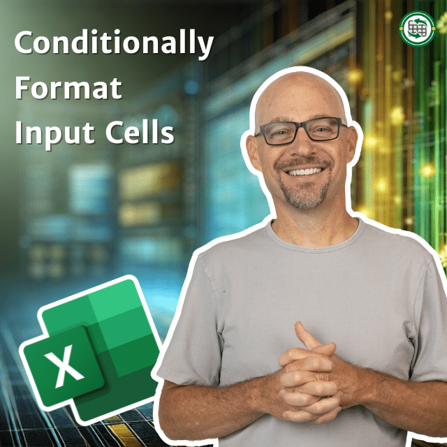 Conditionally Format Input Cells - Excel University